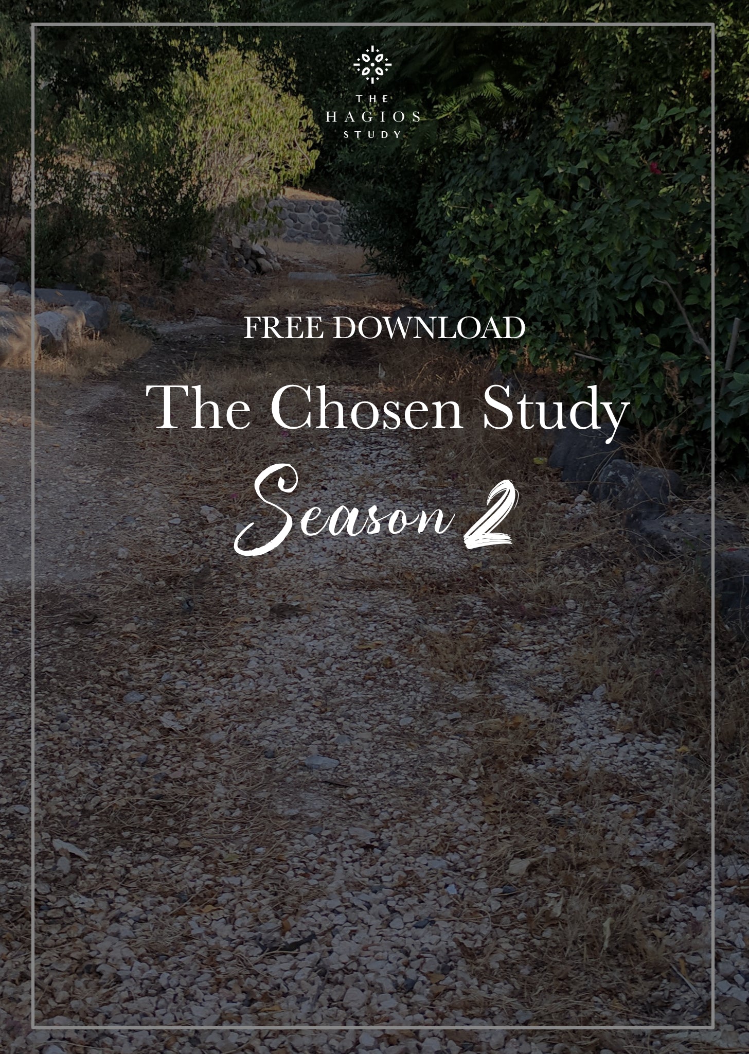 The Chosen Bible Study - Season 2 – The Hagios Study